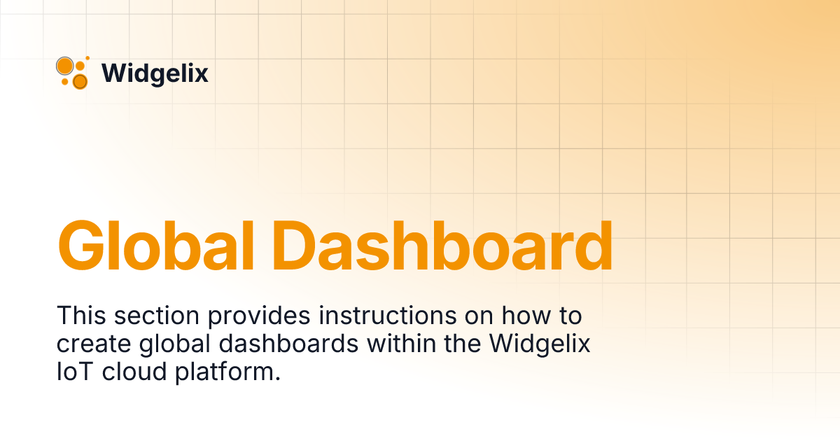 Global Dashboard | Widgelix